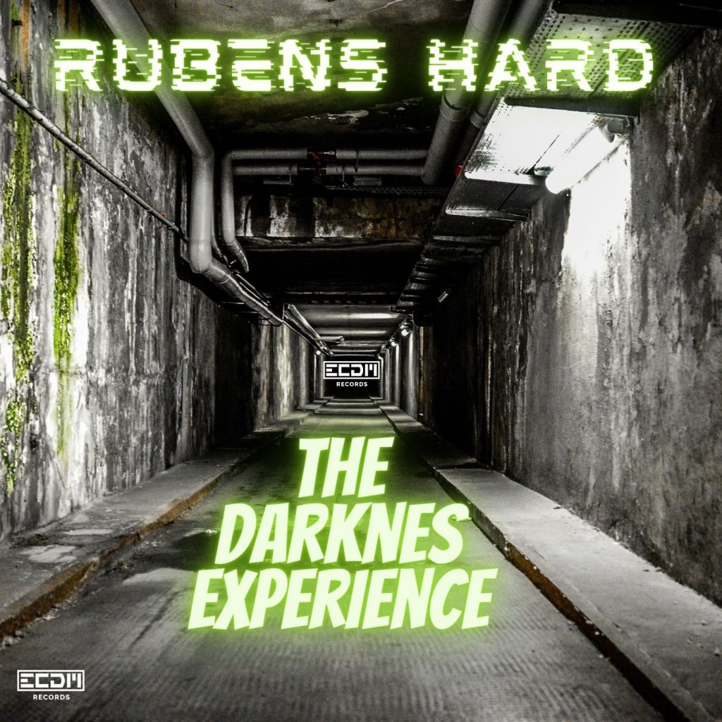 Rubens Hard - The darkness experience | Ecdm-Records